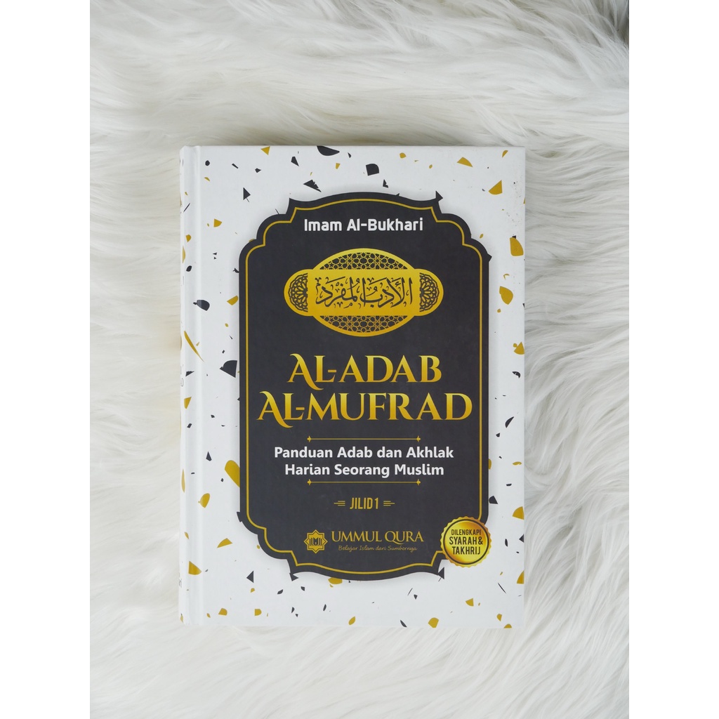 Jual Terjemah Kitab AL-ADAB AL-MUFRAD jilid I Panduan Adab Dan Akhlak ...