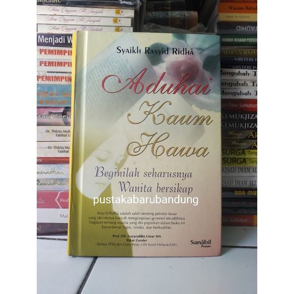 Jual Buku Aduhai Kaum Hawa Beginilah Seharusnya Wanita Bersikap by Syaikh Rasyid Ridha | Shopee ...