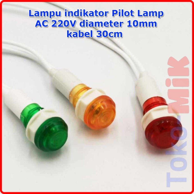 Jual Pilot Lamp Lampu Pilot Indikator 10 MM AC 220V XD10 Kabel 30cm ...