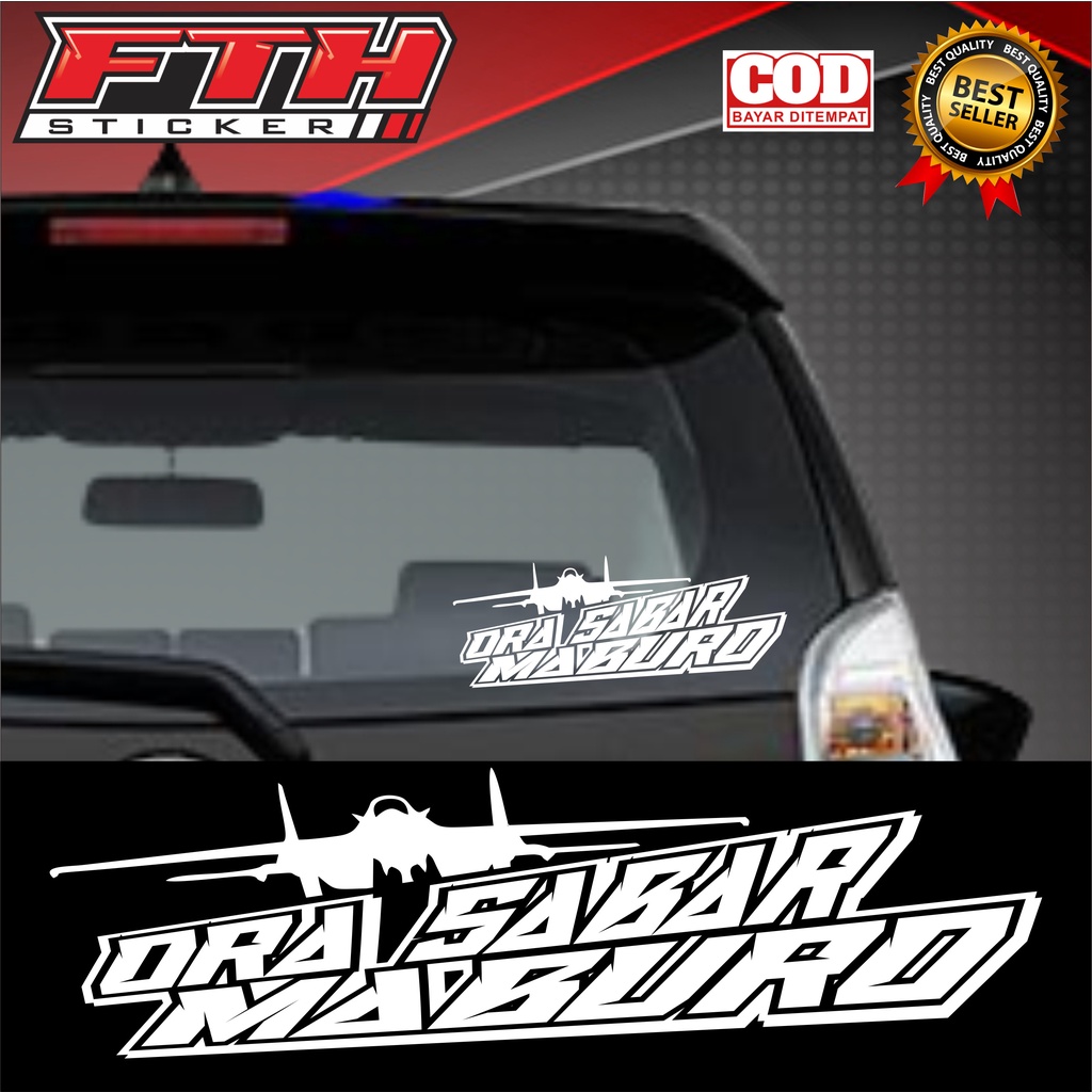 Jual stiker mobil, sticker ora sabar maburo | Shopee Indonesia