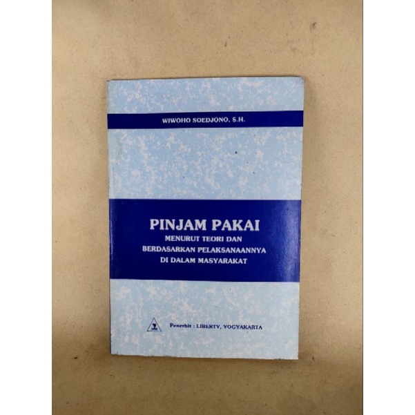 Jual Pinjam Pakai Menurut teori dan Berdasarkan Pelaksanaannya di dalam ...