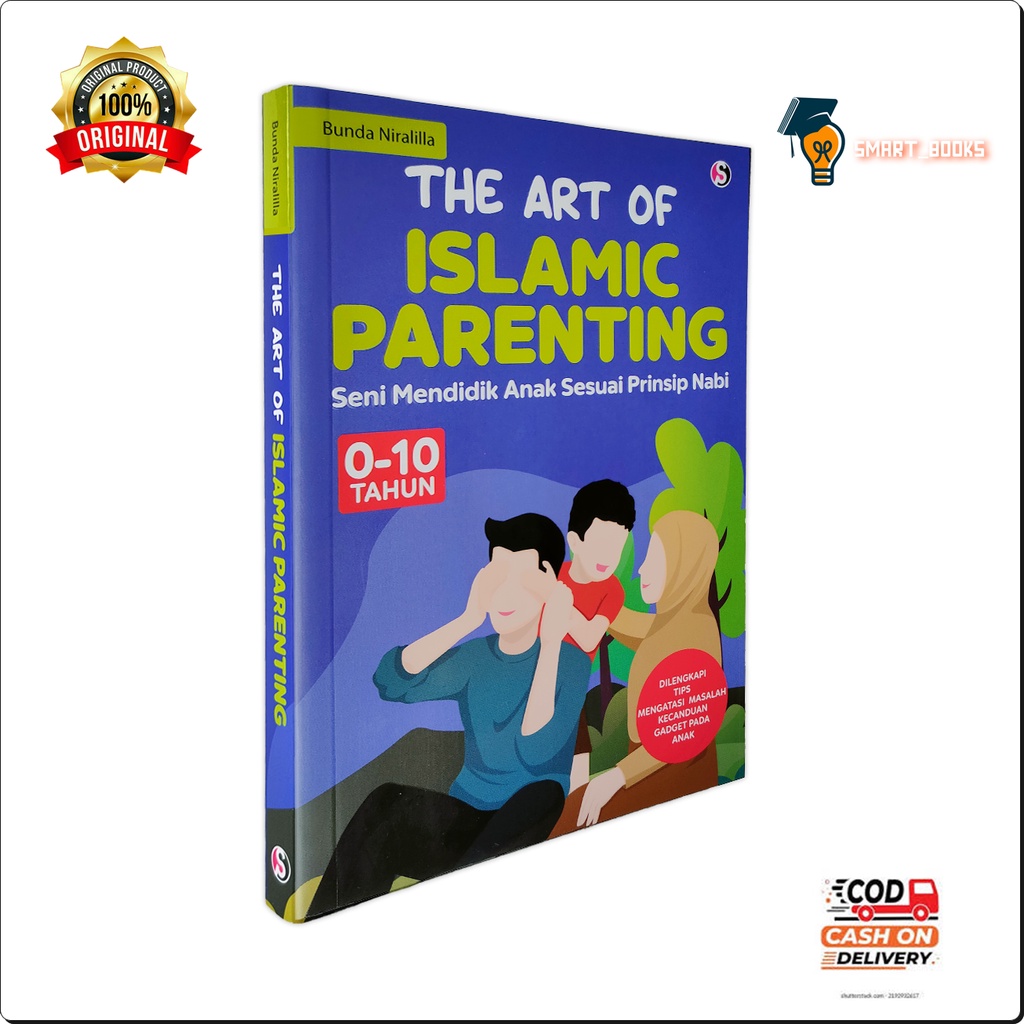 Jual BUKU PARENTING - BUKU CARA MENDIDIK ANAK - THE ART OF ISLAMIC PARENTING : SENI MENDIDIK ...