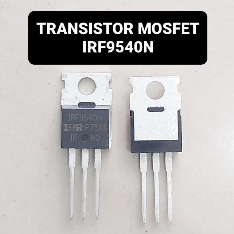 Jual Transistor Mosfet IRF9540N dan IRF540N fet IRF 9540 N 540 N | Shopee Indonesia