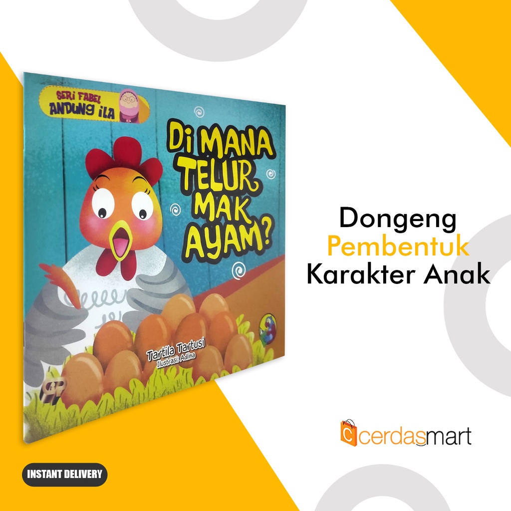 Jual Buku Anak - Seri Fabel Andung ila ; Dimana Telur Mak Ayam ...