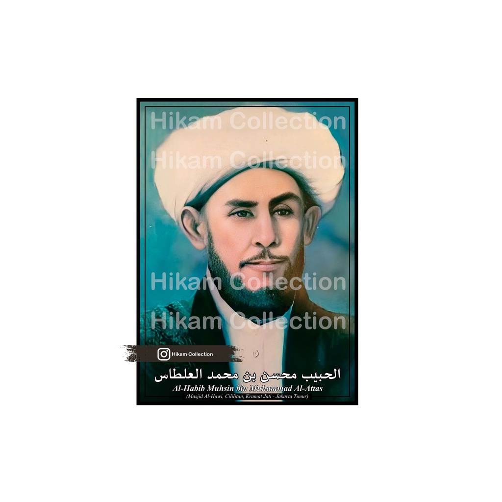 Jual POSTER HABIB MUHSIN BIN MUHAMMAD AL-ATTAS, AL-HAWI CONDET UK.A3 ...