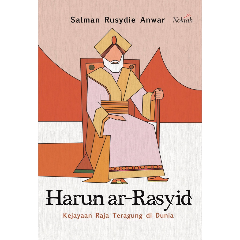 Jual [ORI] BUKU HARUN AR-RASYID; KEJAYAAN RAJA TERAGUNG DI DUNIA ...