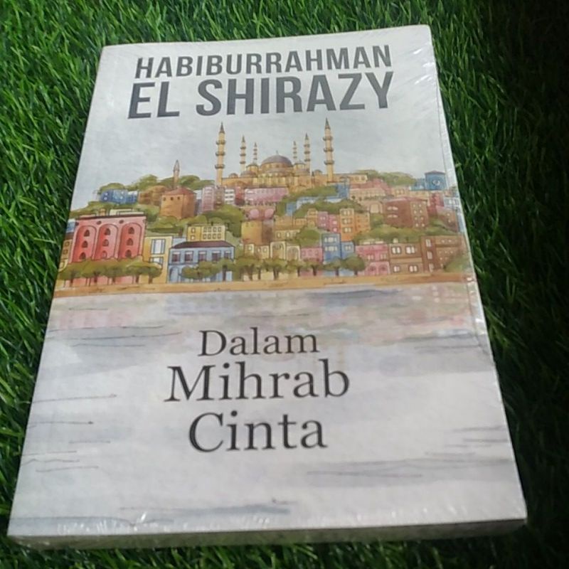 Jual BUKU HABIBURAHMAN EL SHIRAZY DALAM MIGRAB CINTA | Shopee Indonesia