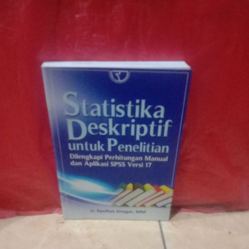 Jual statistika deskriptif untul penelitian di lengkapi perhitingan manual dan aplikasi spss ...