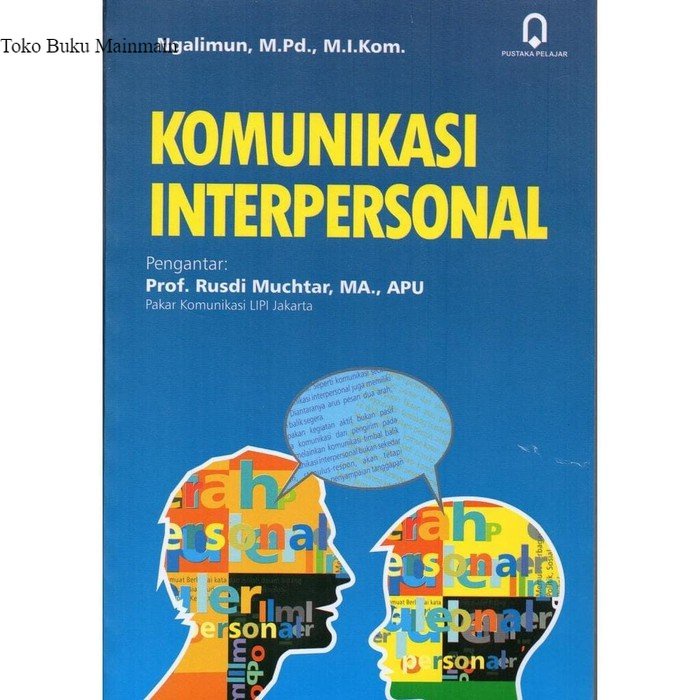 Jual Buku Komunikasi Interpersonal Ngalimun | Shopee Indonesia Jual Buku Komunikasi Interpersonal Ngalimun | Shopee Indonesia