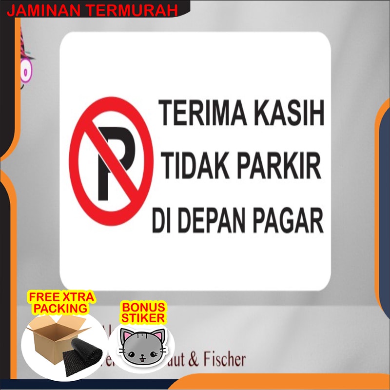 Jual Murah Rambu Dilarang Parkir Di Depan Pagar |Tidak Parkir di Depan ...