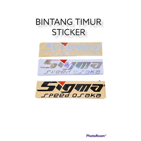Jual STICKER SIGMA SPEED OSAKA CUTTING | Shopee Indonesia