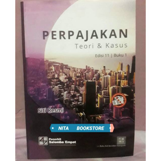 Jual PERPAJAKAN TEORI DAN KASUS EDISI 11 BUKU 1 KERTAS : HVS PUTIH PENULIS : SITI RESMI | Shopee ...