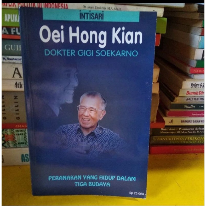 Jual OEI HONG KIAN DOKTER GIGI SOEKARNO PERANAKAN YG HIDUP DALAM ...