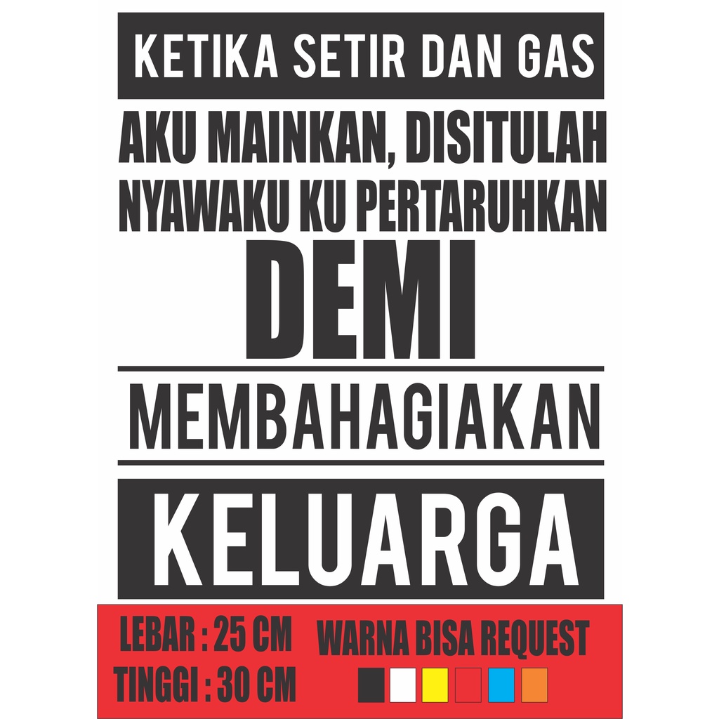 Jual Cutting sticker stiker mobil stiker truck stiker kata kata demi ... Jual Cutting sticker stiker mobil stiker truck stiker kata kata demi ...