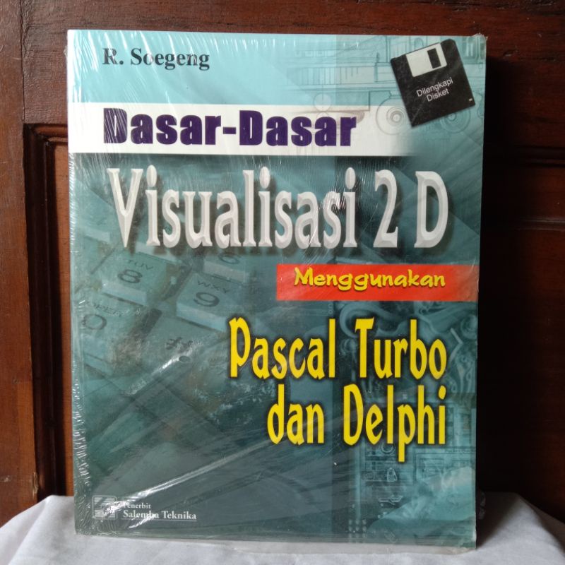 Jual DASAR - DASAR VISUALISASI 2 D MENGGUNAKAN PASCAL TURBO DAN DELPHI OLEH R. SOEGENG | Shopee ...