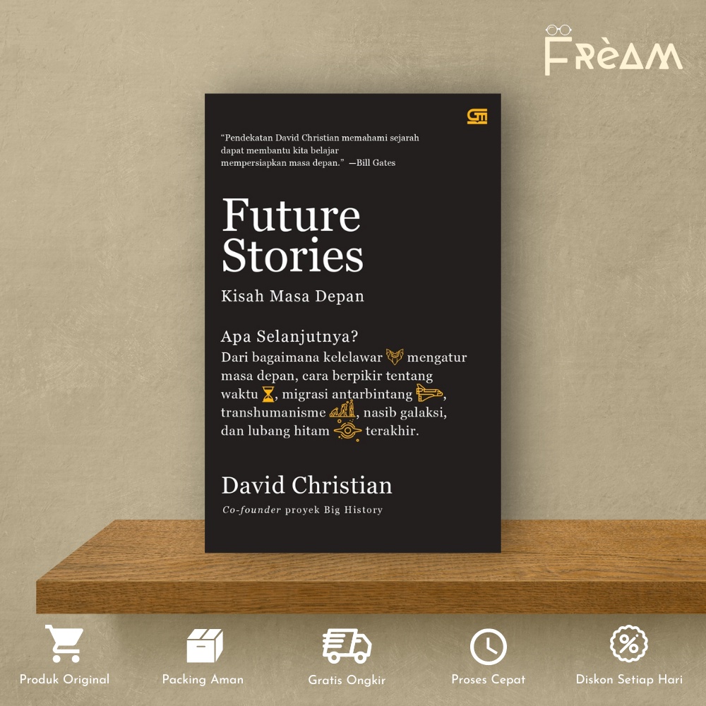Jual Buku Sains Future Stories: Kisah Masa Depan by David Christian ...
