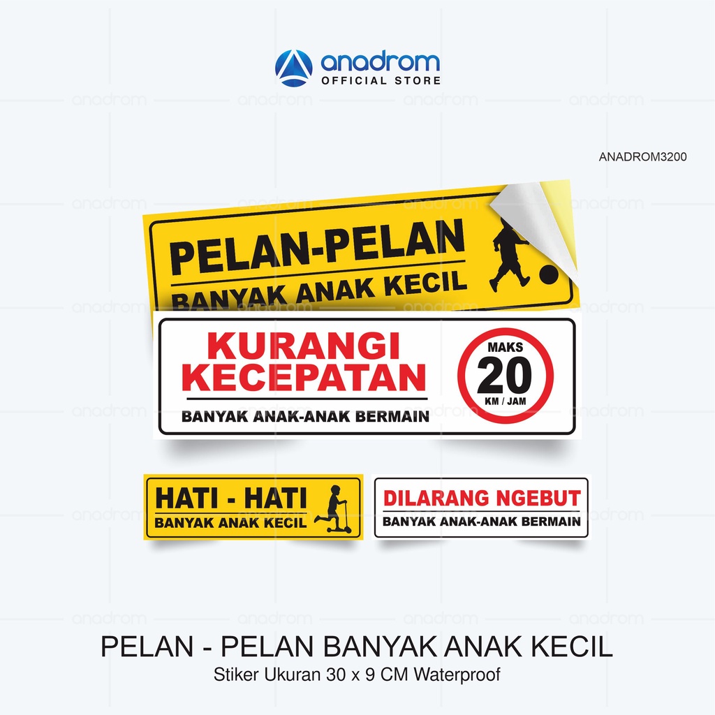 Jual Stiker Pelan Pelan Banyak Anak Kecil I Size 30x9 Cm I Anadrom 3200 ...