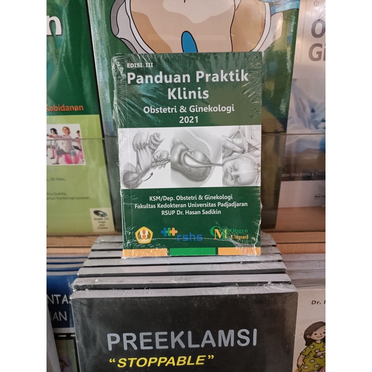 Jual Buku ORIGINAL - BUKU PANDUAN PRAKTIK KLINIS OBSTETRI & GINEKOLOGI 2021 Edisi III FK UNPAD ...