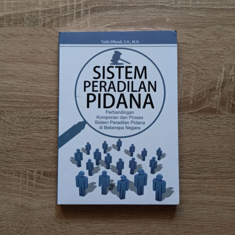 Jual Buku Hukum: Sistem Peradilan Pidana (Perbandingan Komponen dan Proses Sistem Peradilan ...