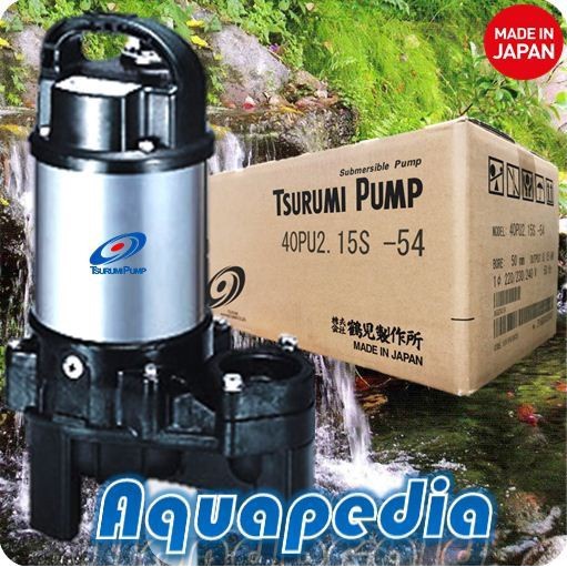 Jual Tsurumi 40PU2.15S Pompa Celup Kolam Submersible Landscape Pump | Shopee Indonesia
