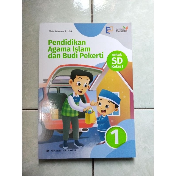 Jual Buku PENDIDIKAN AGAMA ISLAM DAN BUDI PEKERTI UNTUK SD/MI KELAS I KURIKULUM MERDEKA | Shopee ...