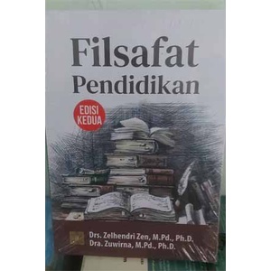 Jual Buku Filsafat Pendidikan Edisi Kedua - Drs. Zelhendri Zen | Shopee Indonesia