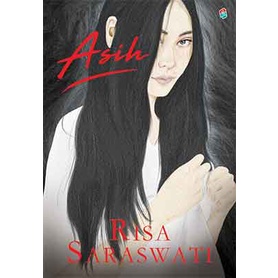 Jual Buku Novel - Asih By Risa Saraswati - Bukune | Shopee Indonesia