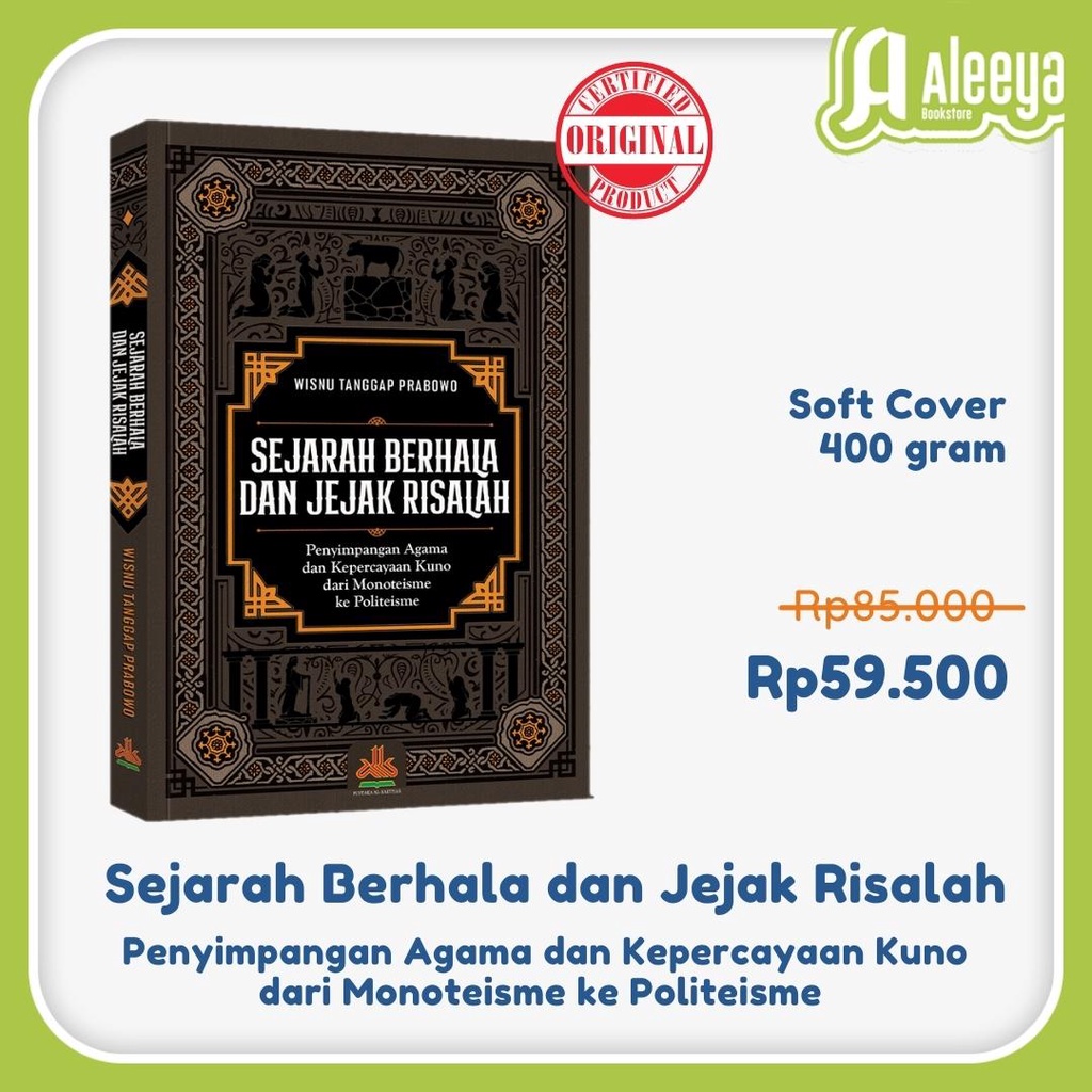 Jual Sejarah Berhala dan Jejak Risalah : penyimpangan Agama dan ...