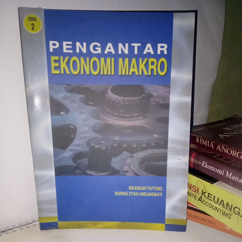 Jual buku Pengantar Ekonomi Makro edisi 2 karangan Iskandar Putong dkk | Shopee Indonesia