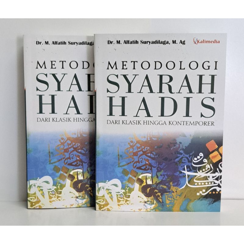 Jual METODOLOGI SYARAH HADIS dari klasik hingga kontemporer | Shopee ...