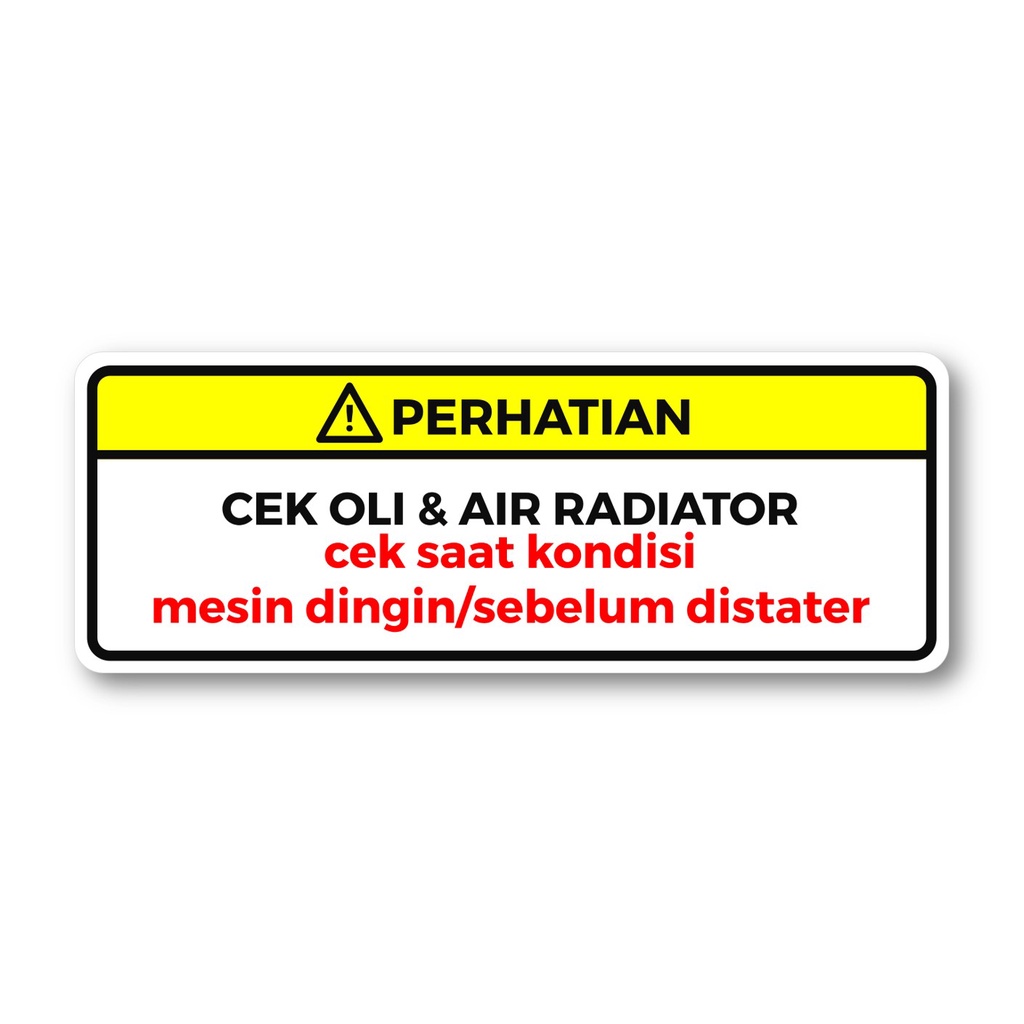 Jual STIKER CEK OLI MESIN DAN AIR RADIATOR | STIKER HIMBAUAN CEK OLI ...