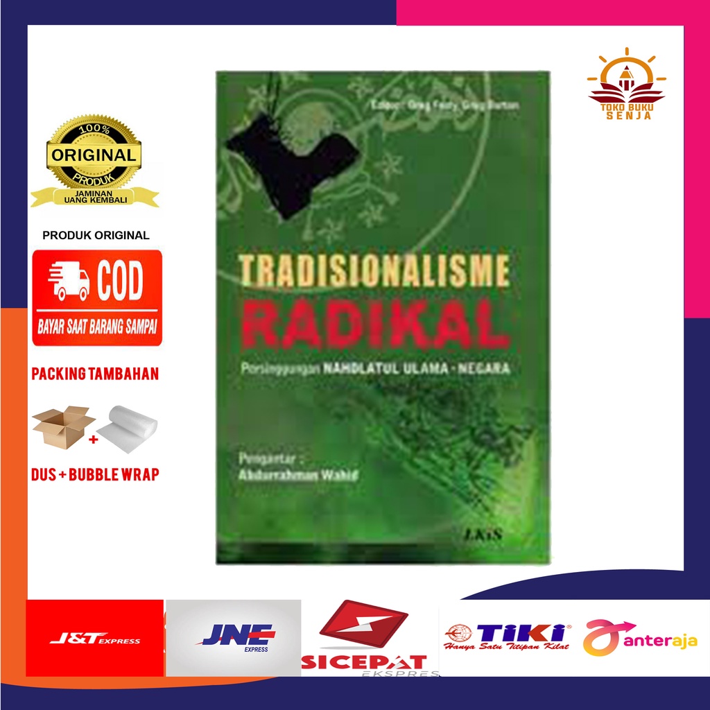Jual Tradisionalisme Radikal Persinggungan Nahdlatul Ulama-Negara ... Jual Tradisionalisme Radikal Persinggungan Nahdlatul Ulama-Negara ...