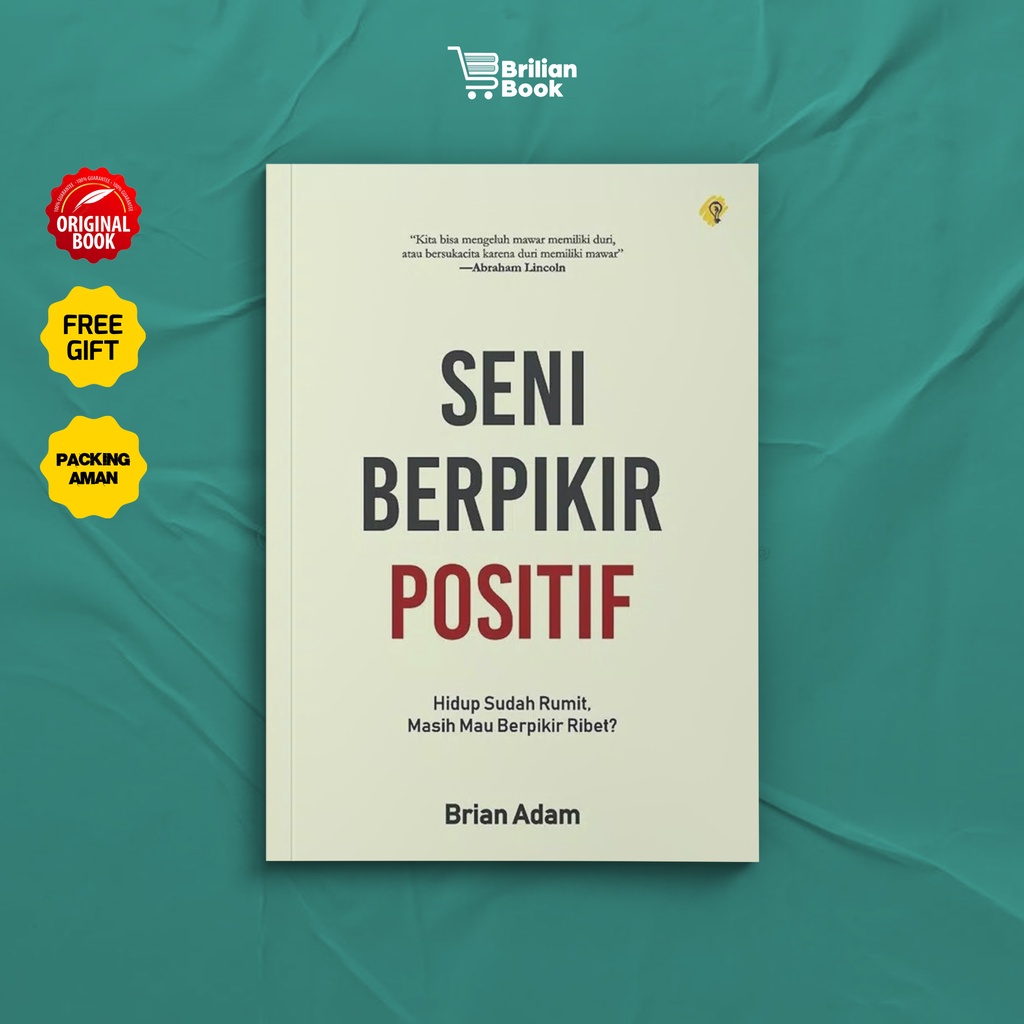 Jual Seni Berpikir Positif - Brian Adam Buku Self Improvement & Development | Shopee Indonesia
