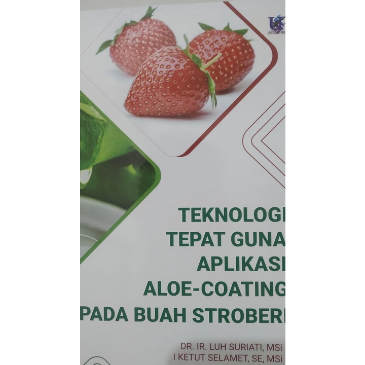 Jual BUKU TEKNOLOGI TEPAT GUNA APLIKASI ALOE-COATING PADA BUAH STROBERI ... Jual BUKU TEKNOLOGI TEPAT GUNA APLIKASI ALOE-COATING PADA BUAH STROBERI ...