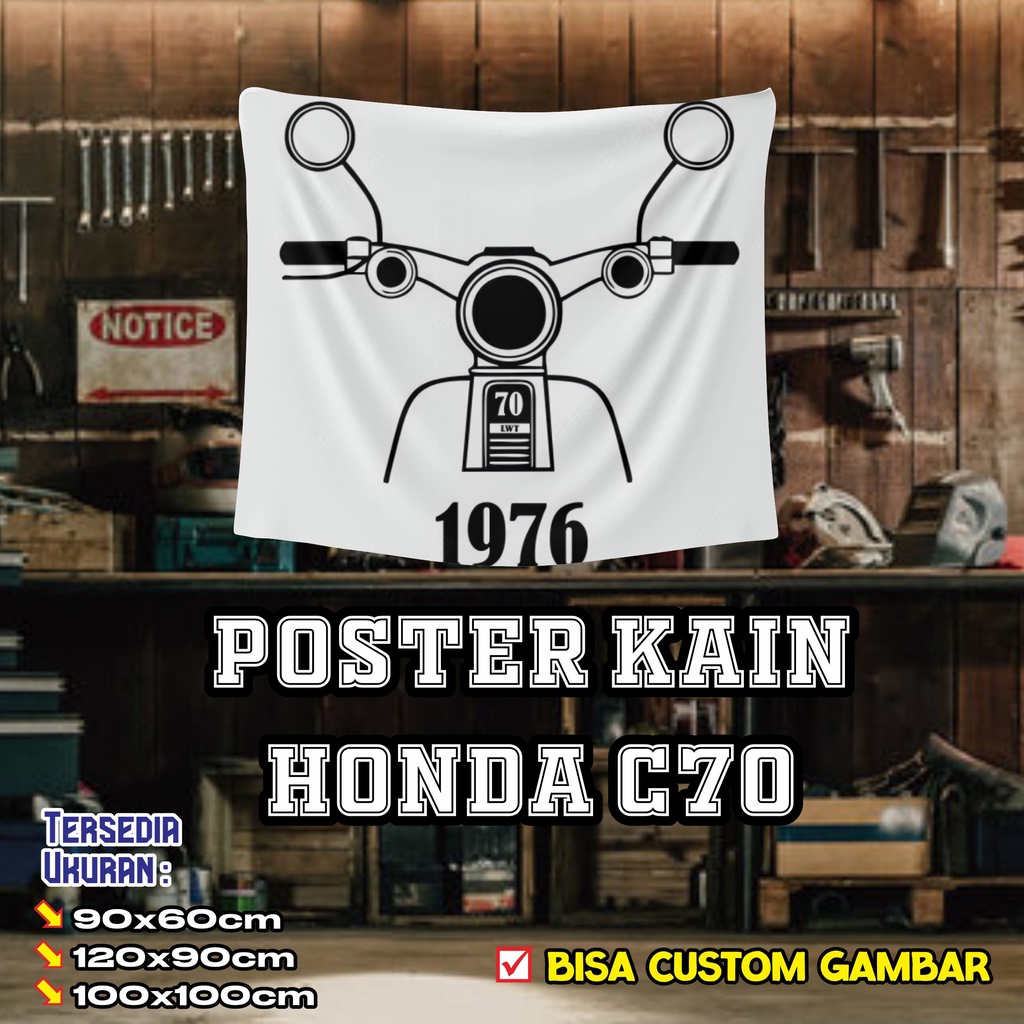 Jual POSTER KAIN HONDA C70 / HONDA RETRO / HONDA CLASSIC / DEKORASI ...