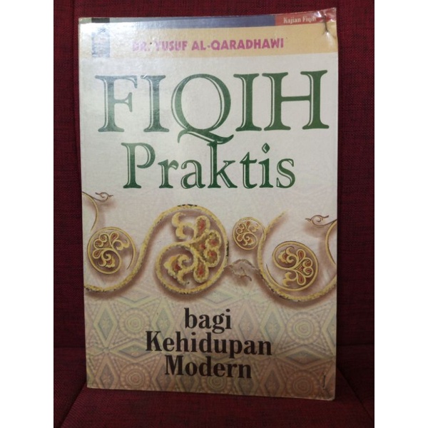 Jual Buku. Fiqih Praktis Bagi Kehidupan Modern Karangan Dr Yusuf Al -Qaradhawi | Shopee Indonesia