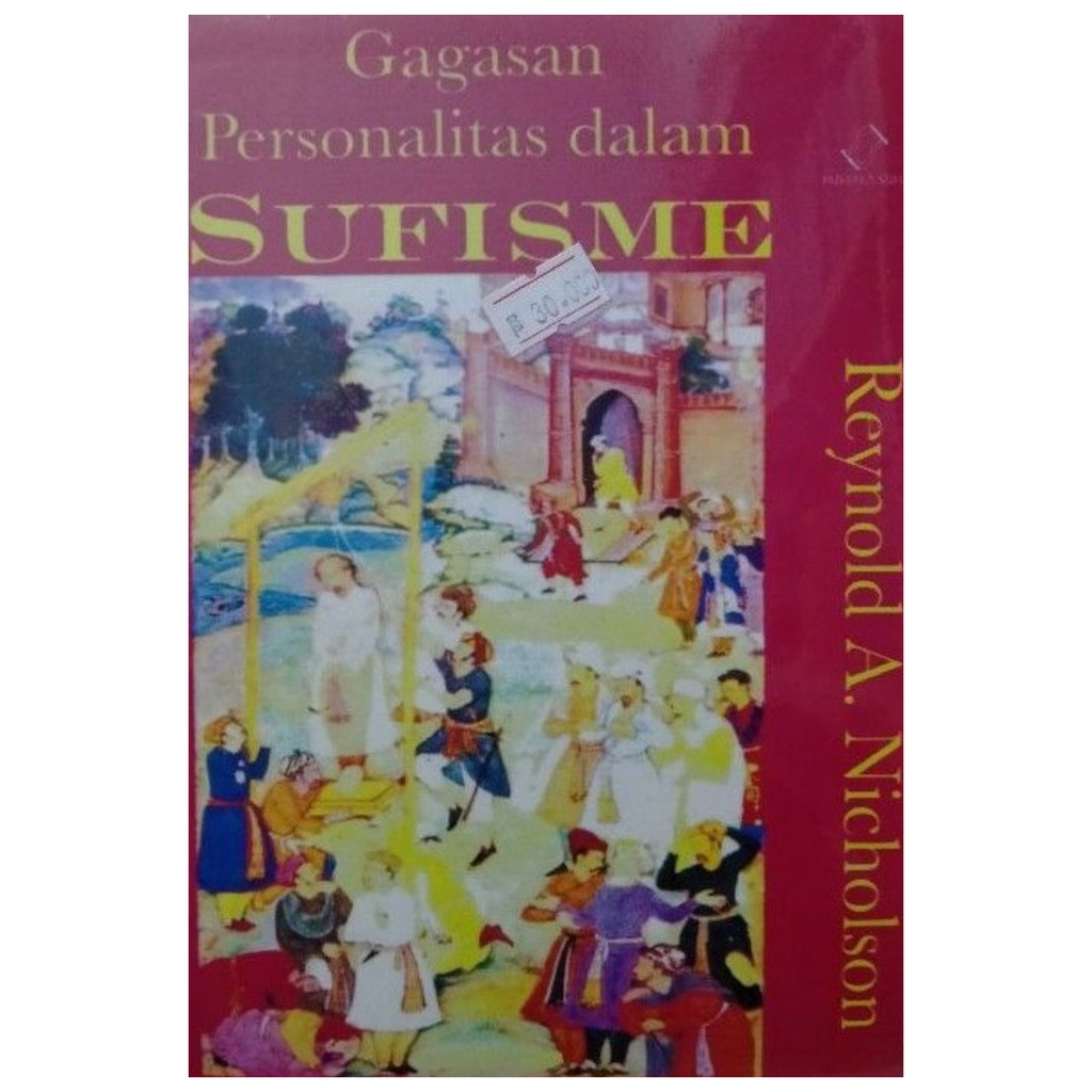 Jual Gagasan Personalitas Dalam Sufisme - Reynold A Nicholson - NR ...