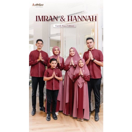 Jual FAMSET ALHIJAZ // IMRAN HANNAH ORI ALHIJAZ // BAJU KELUARGA // COUPLE // IED SERIES 2023 ...