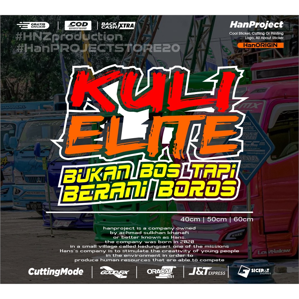 Jual STICKER KACA DAN BODY MOBIL TRUK DAN PICK UP TULISAN KULI ELITE | Shopee Indonesia