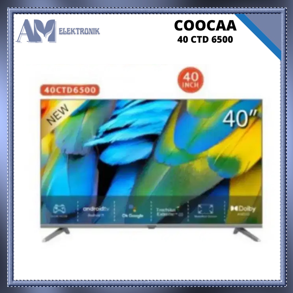 Jual TV LED COOCAA 40 CTD 6500 LED SMART ANDROID TV 40 INCH | Shopee ...