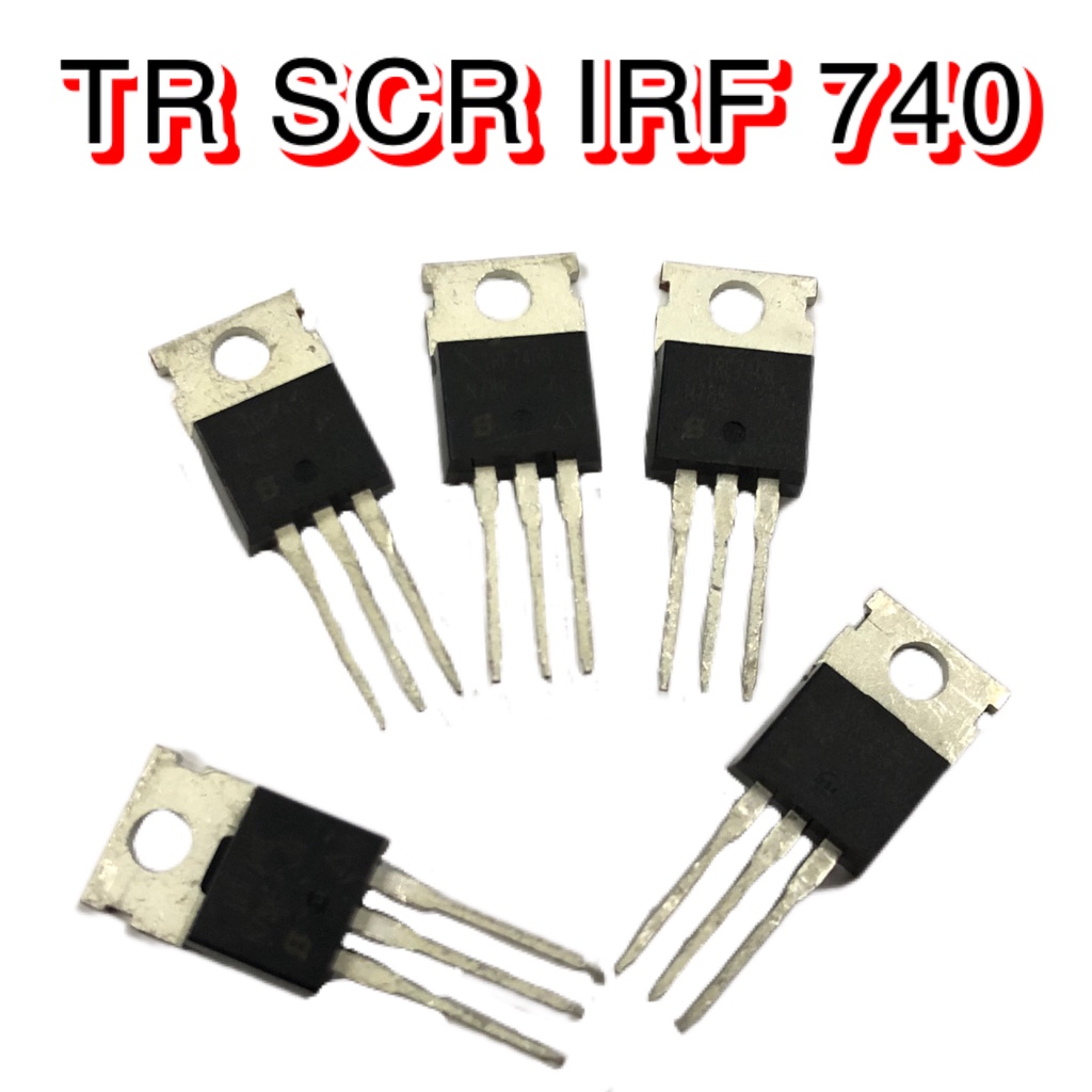 Jual TRANSISTOR SCR IRF 740 BESI (5 PCS) | Shopee Indonesia