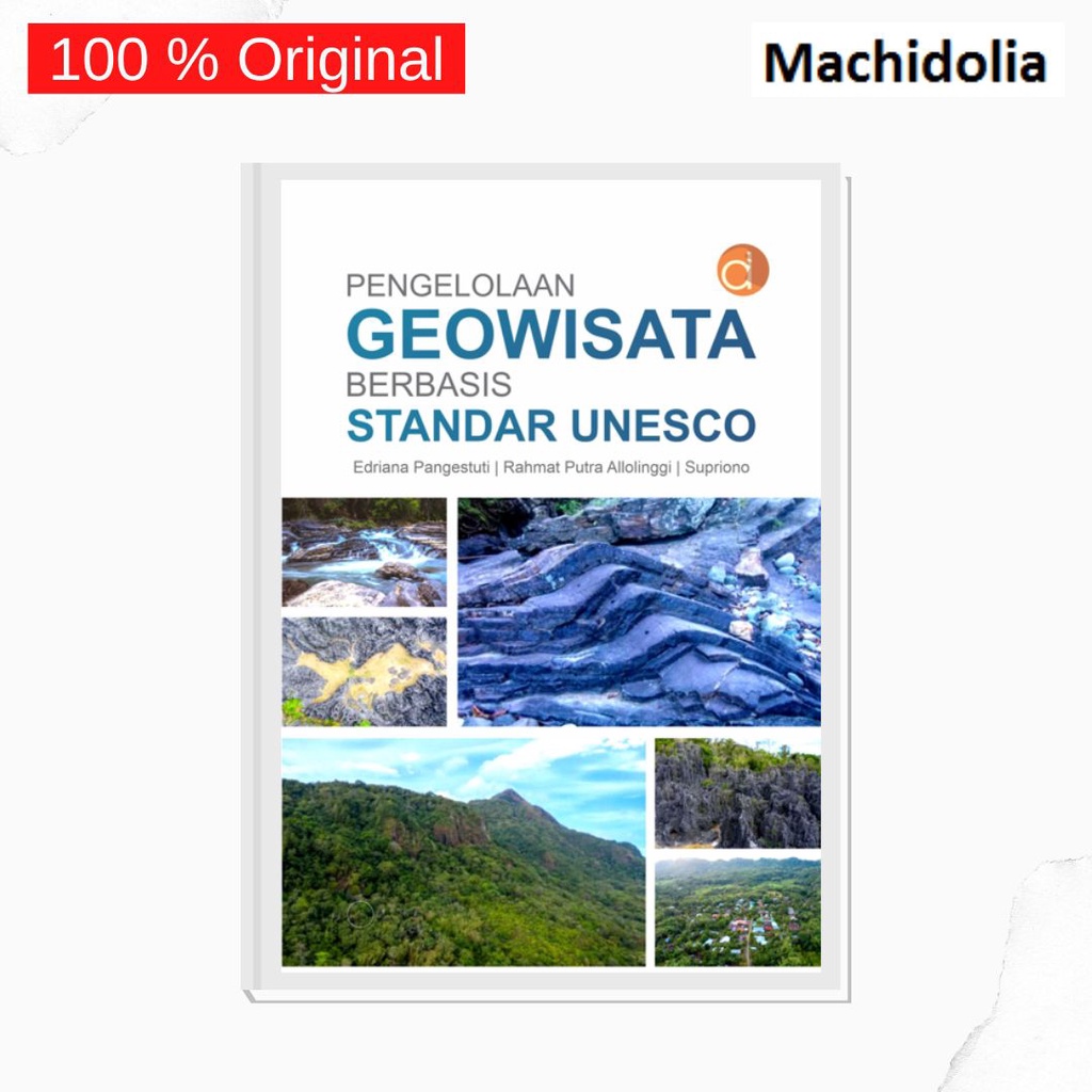 Jual Deepublish Buku Pengelolaan Geowisata Berbasis Standar UNESCO ...
