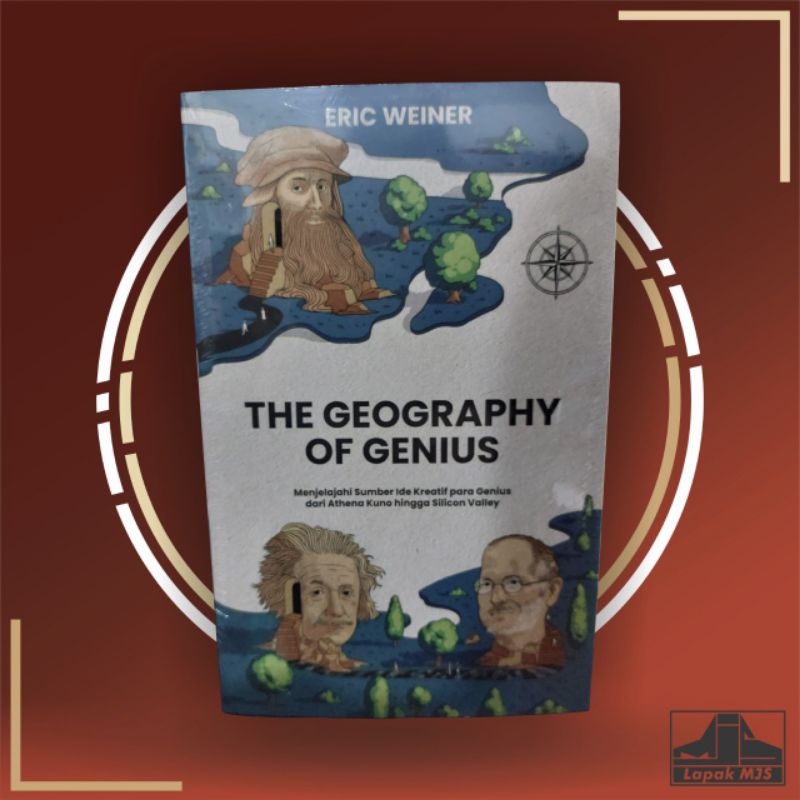 Jual The Geography of Genius: Menjelajahi Sumber Ide Kreatif para ...