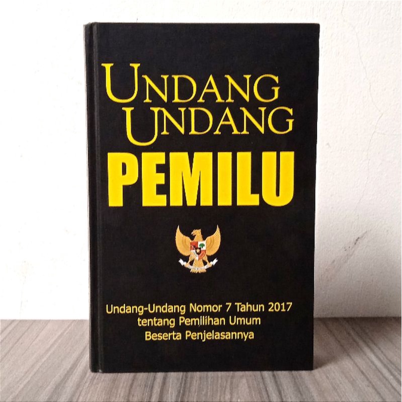 Jual Undang-undang PEMILU (UU Nomor 7 Tahun 2017 tentang Pemilihan Umum) | Shopee Indonesia