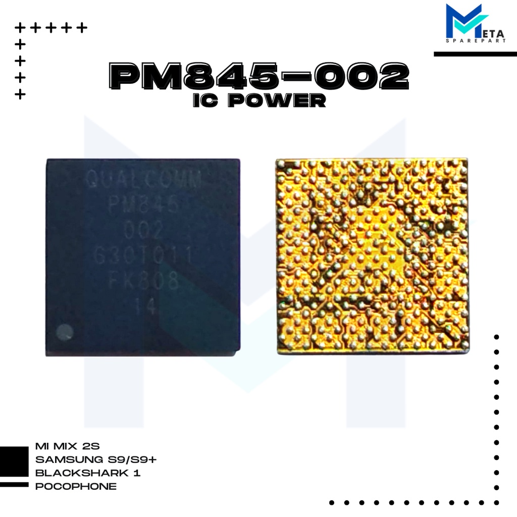Jual IC POWER PM845-002 ( MI MIX 2S/ SAMSUNG S9/S9+/BLACKSHARK 1/POCO ) | Shopee Indonesia