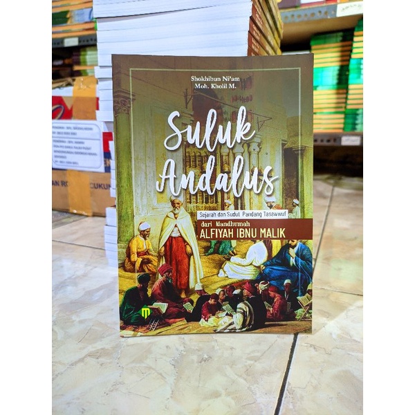 Jual Suluk Andalus Sejarah Dan Sudut Pandang Tasawwuf Dari Mandhumah