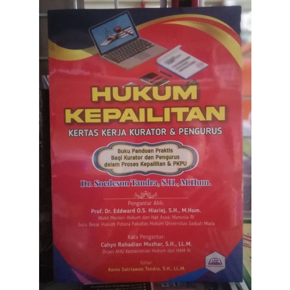 Jual HUKUM KEPAILITAN KERTAS KERJA KURATOR DAN PENGURUS DR. SOEDESON TANDRA LAKSBANG PUSTAKA ...