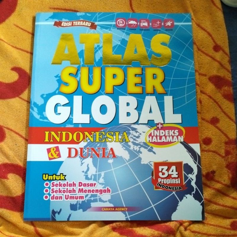 Jual ORIGINAL BUKU ATLAS SUPER GLOBAL INDONESIA DAN DUNIA 34 PROVINSI ...