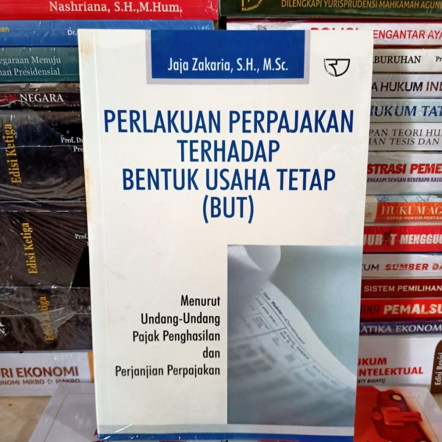 Jual Buku Perlakuan Perpajakan terhadap Bentuk Usaha Tetap (BUT) – Jaja Zakaria Rajawali Pers ...