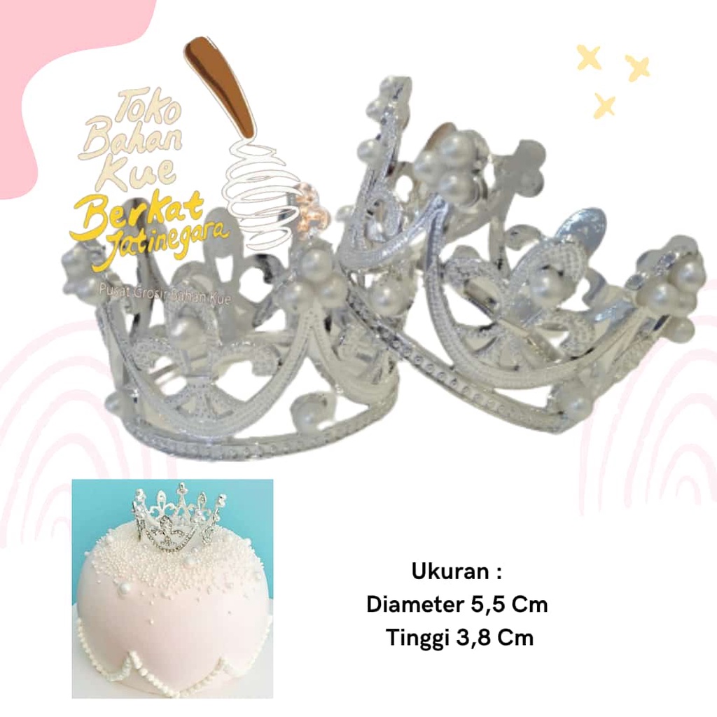 Jual CROWN CAKE TOPPER / HIASAN CAKE MAHKOTA CANTIK MUTIARA / PCS ...